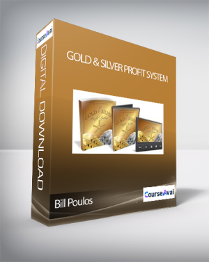 Bill Poulos - Gold & Silver Profit System - Gripforex.com