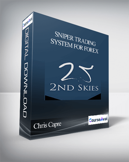 Chris Capre – Sniper Trading System for Forex - Gripforex.com