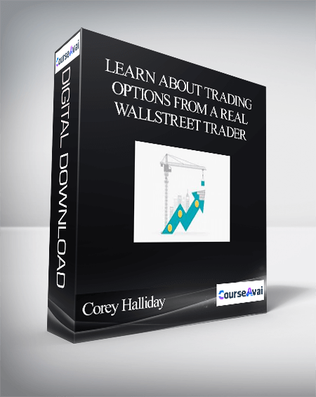 Corey Halliday – Learn About Trading Options From a Real Wallstreet ...