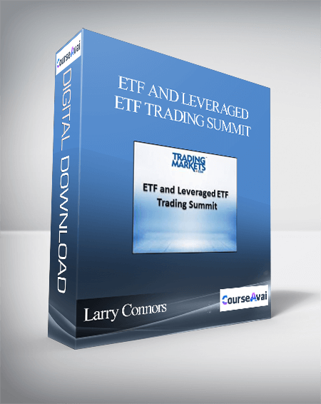 Larry Connors - ETF and Leveraged ETF Trading Summit - Gripforex.com