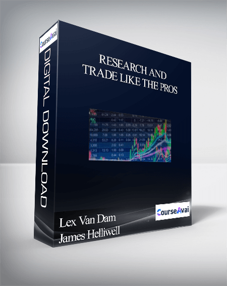Lex Van Dam And James Helliwell – Research And Trade Like The Pros ...