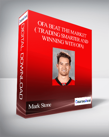 Mark Stone – OFA Beat the Market ( Trading Smarter and Winning With OFA ...