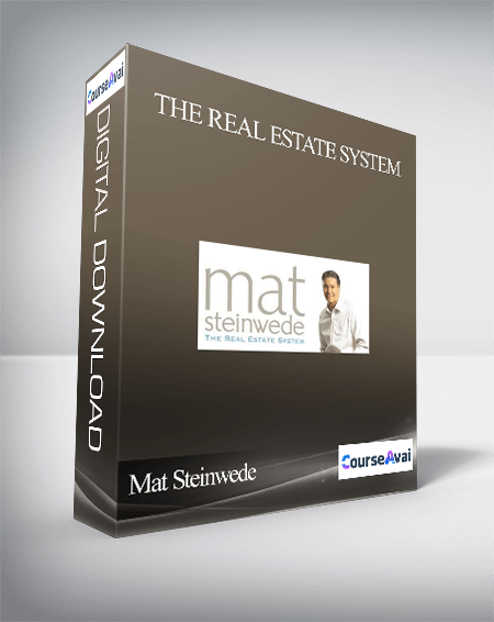 Mat Steinwede – The Real Estate System - Gripforex.com