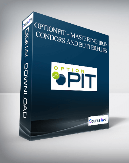 Optionpit - Mastering Iron Condors and Butterflies - Gripforex.com