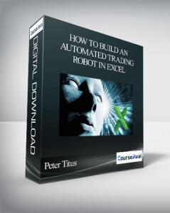 Peter Titus - How To Build An Automated Trading Robot In Excel - Gripforex.com