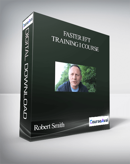 Robert Smith – Faster EFT- Training I Course - Grip forex