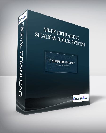 Simpler Trading - Shadow Stock System - Gripforex.com