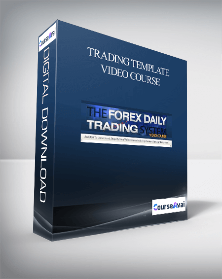 Trading Template – Video Course - Gripforex.com